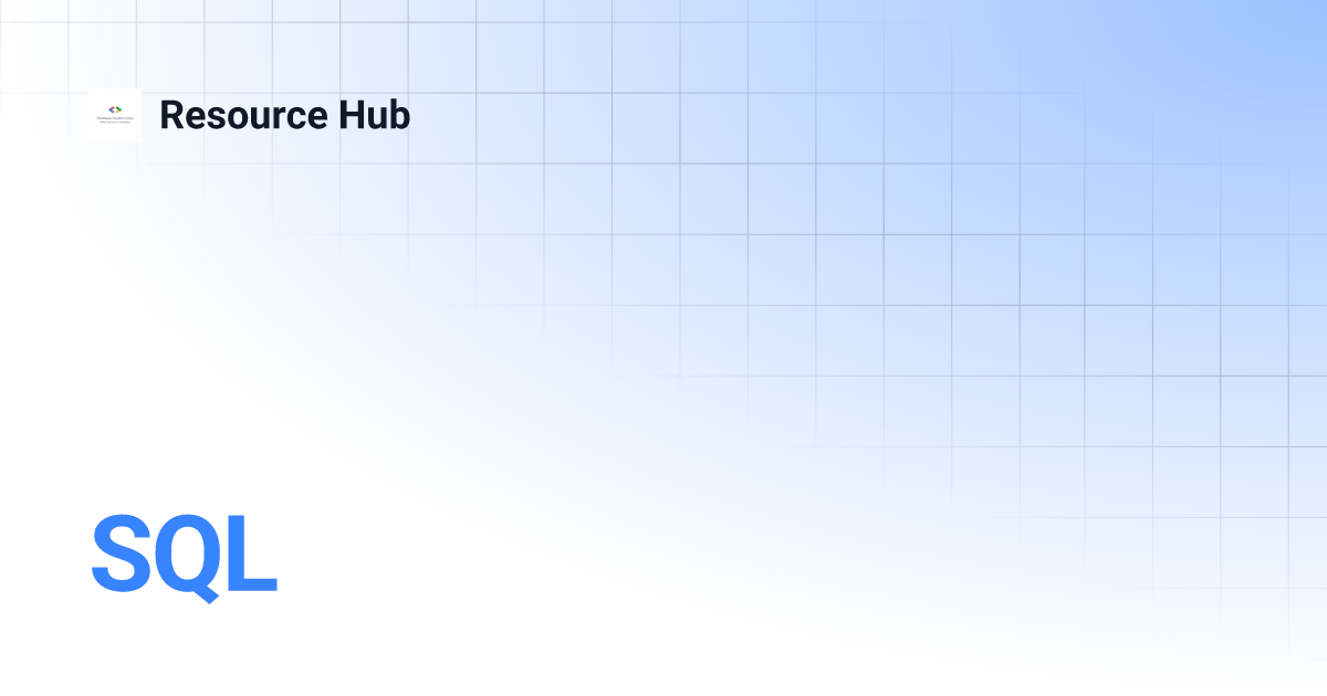 SQL | Resource Hub